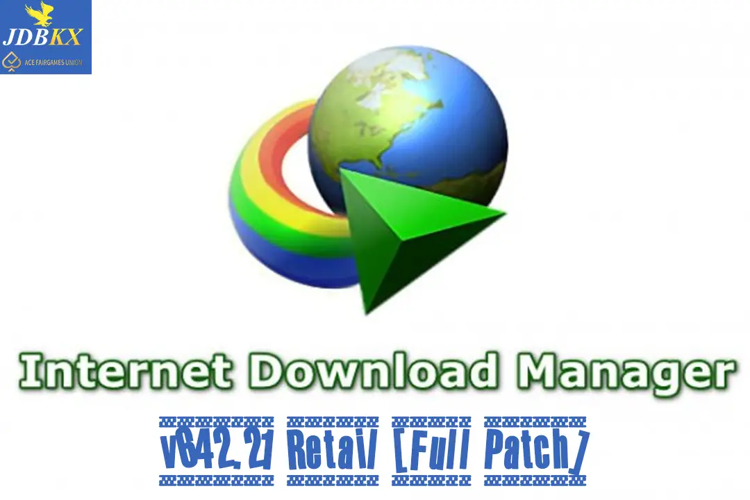 Internet Download Manager 6.42.21 (Full Patch)