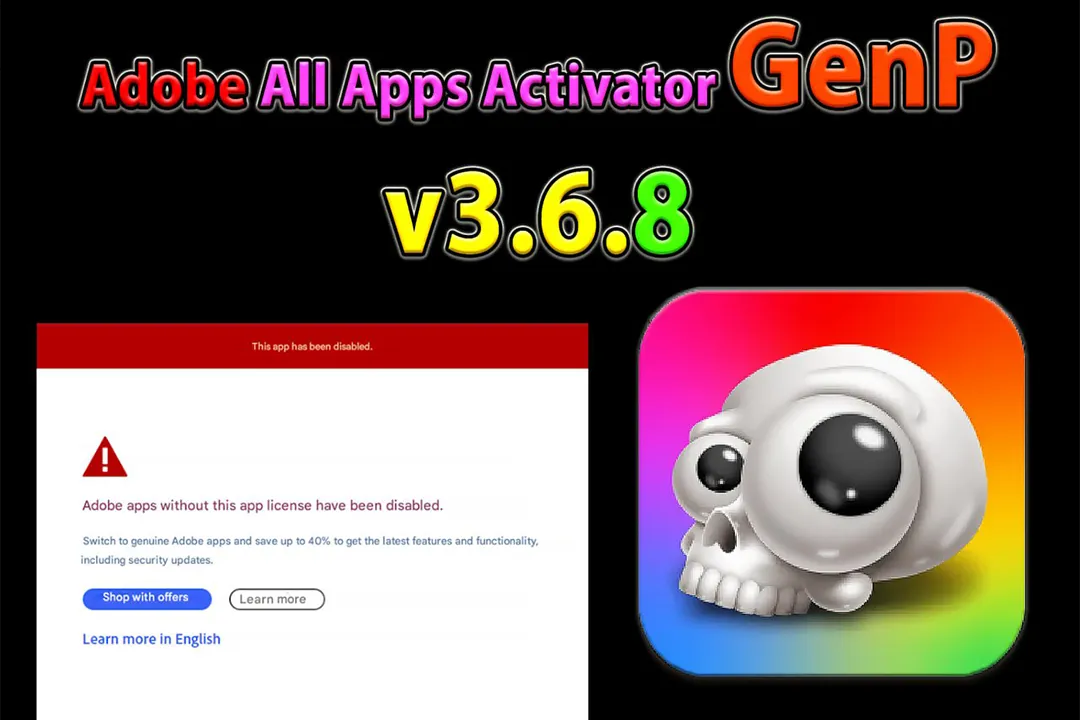 Adobe GenP v3.6.8 - Adobe ဆော့ဖ်ဝဲများကို လိုင်စင်အတုထည့်နည်း